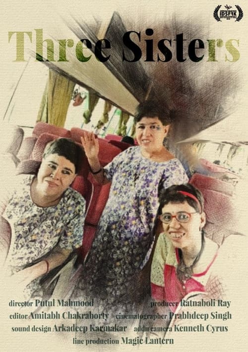 Three Sisters - Movie Reviews. TV Coverage. Trailers. Film Festivals.